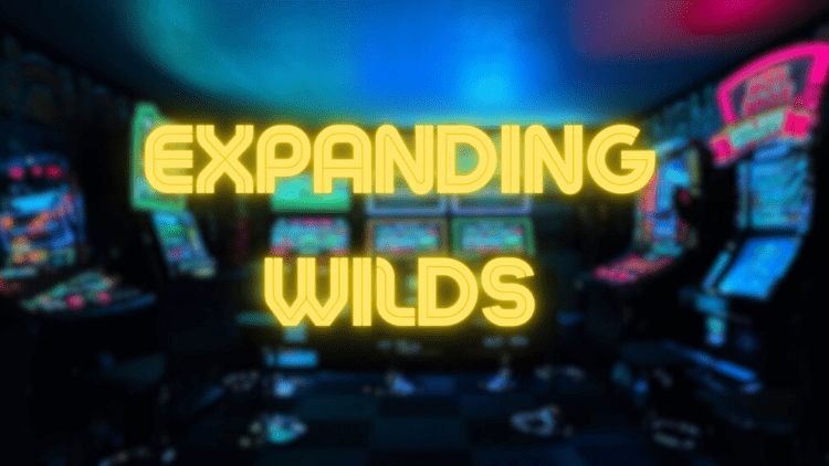 Expanding Wilds: Rules & Guides (2024)