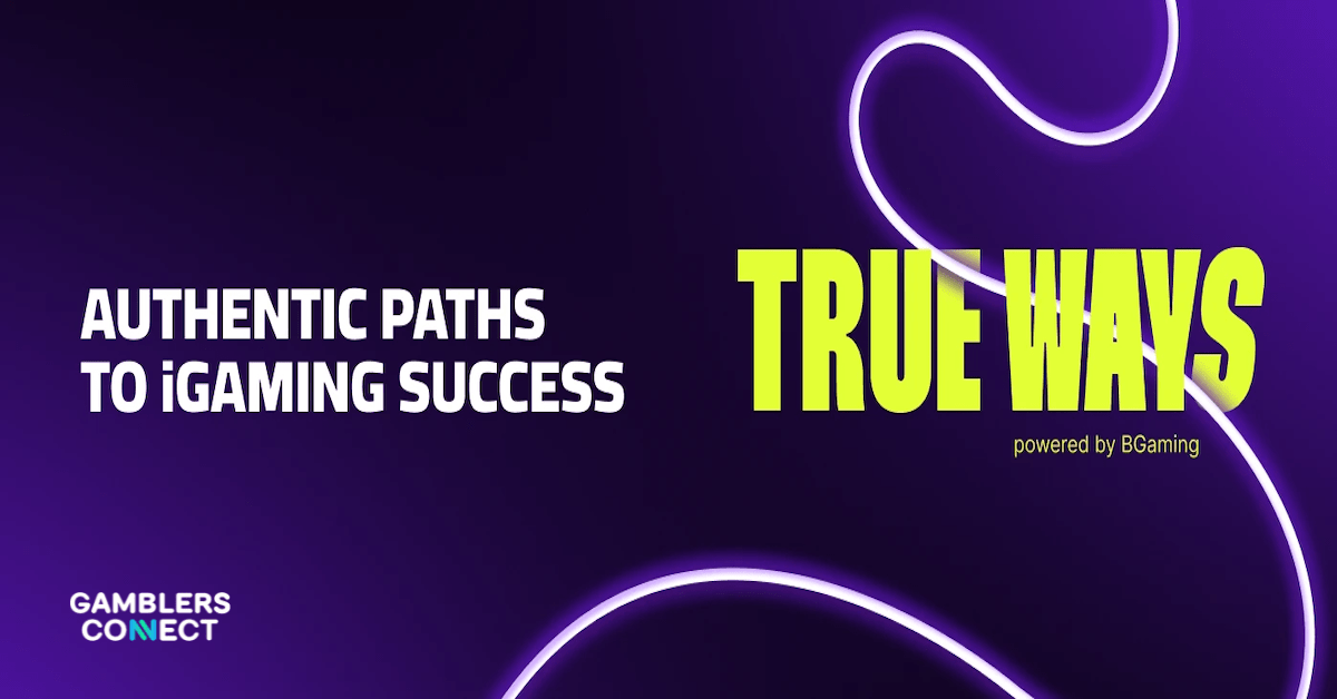 True Ways iGaming Conference For Executives