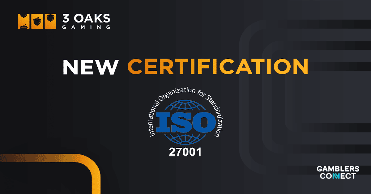 3 Oaks Gaming ISO 27001 Approved